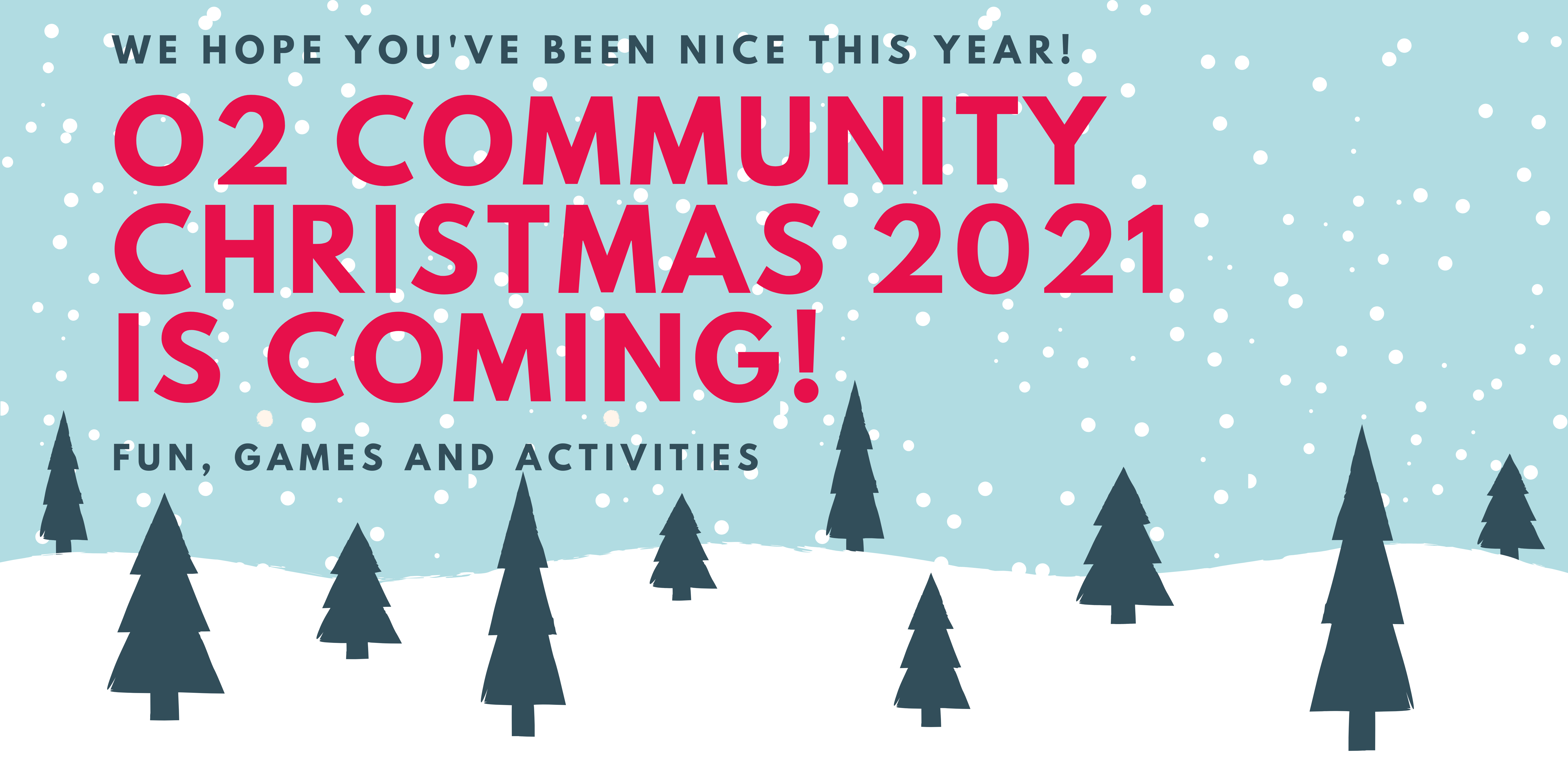 Christmas 2021 on the O2 Community 🔔🎉🎅🎁🎄 - O2 Community